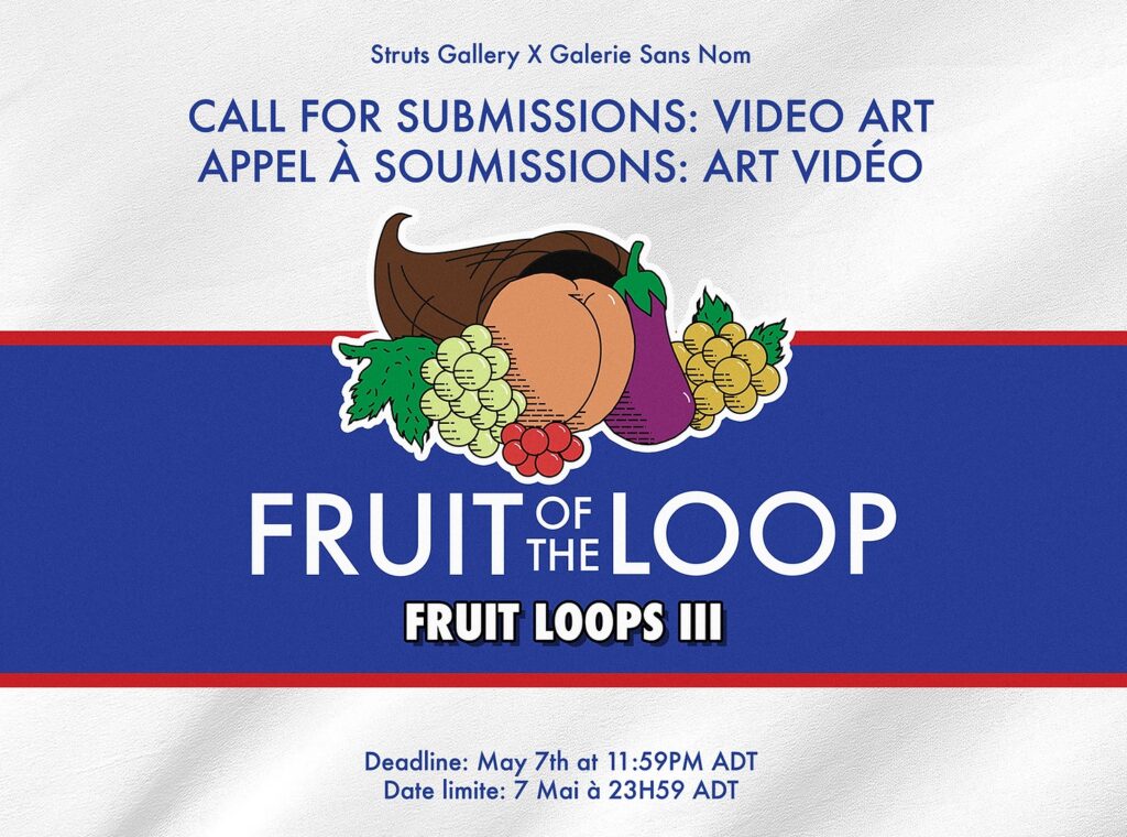 Fruit of the Loop: Fruit Loops III ??? - ArtsLink NB
