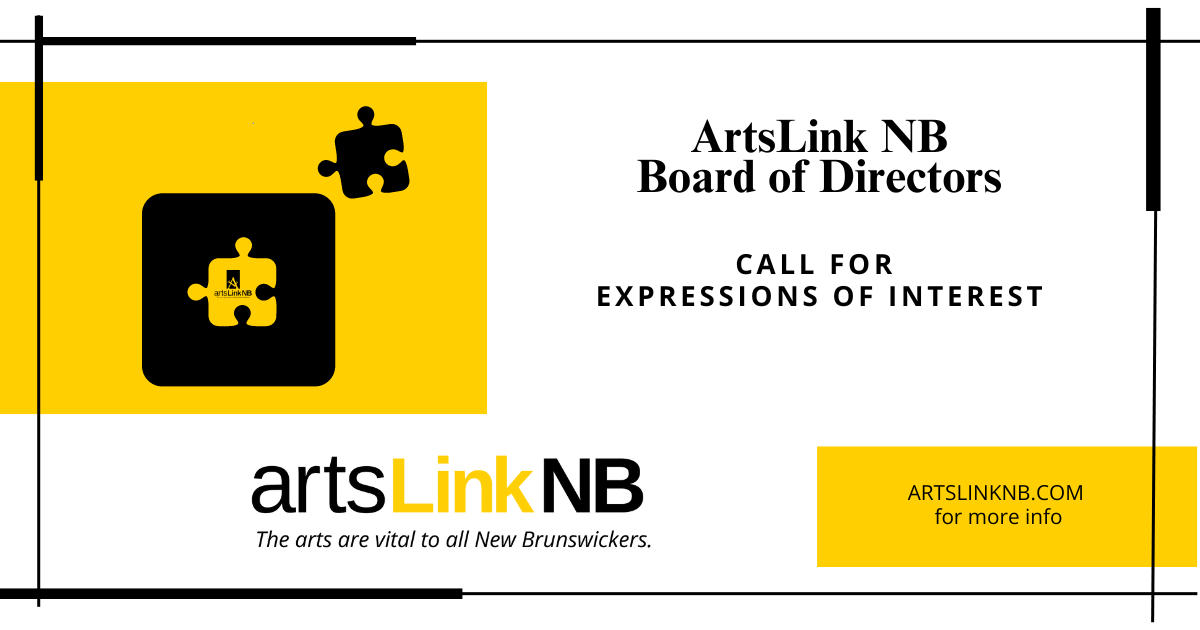 ArtsLink NB Board of Directors: Call for New Members - ArtsLink NB