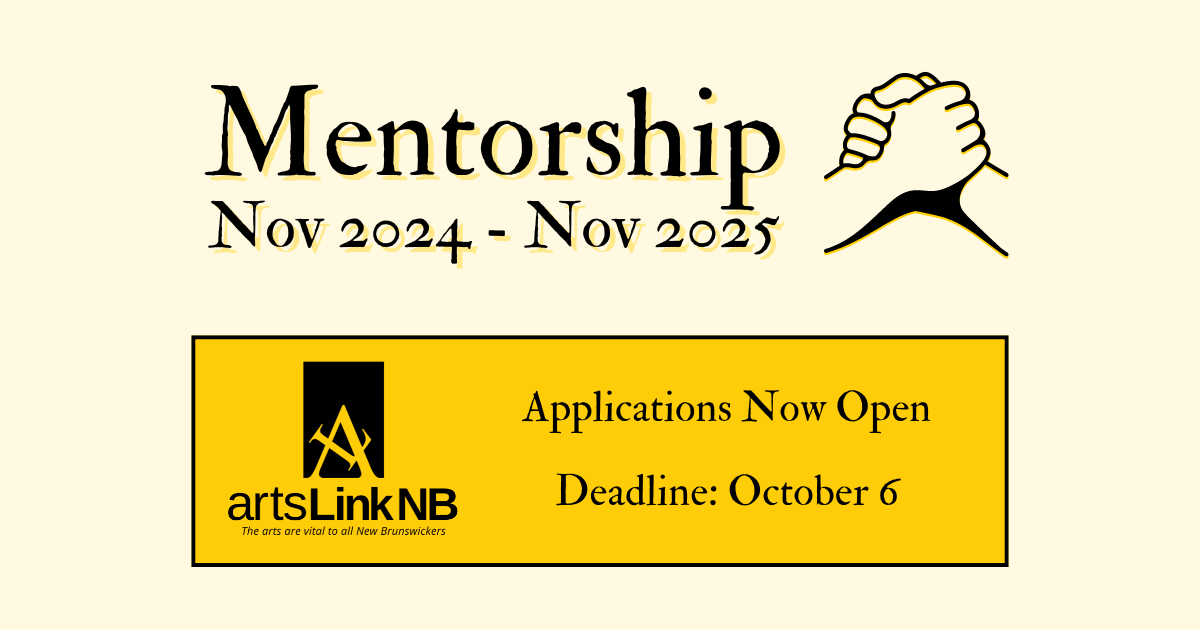 ArtsLink NB's Mentorship Program: Call for Mentees ? - ArtsLink NB
