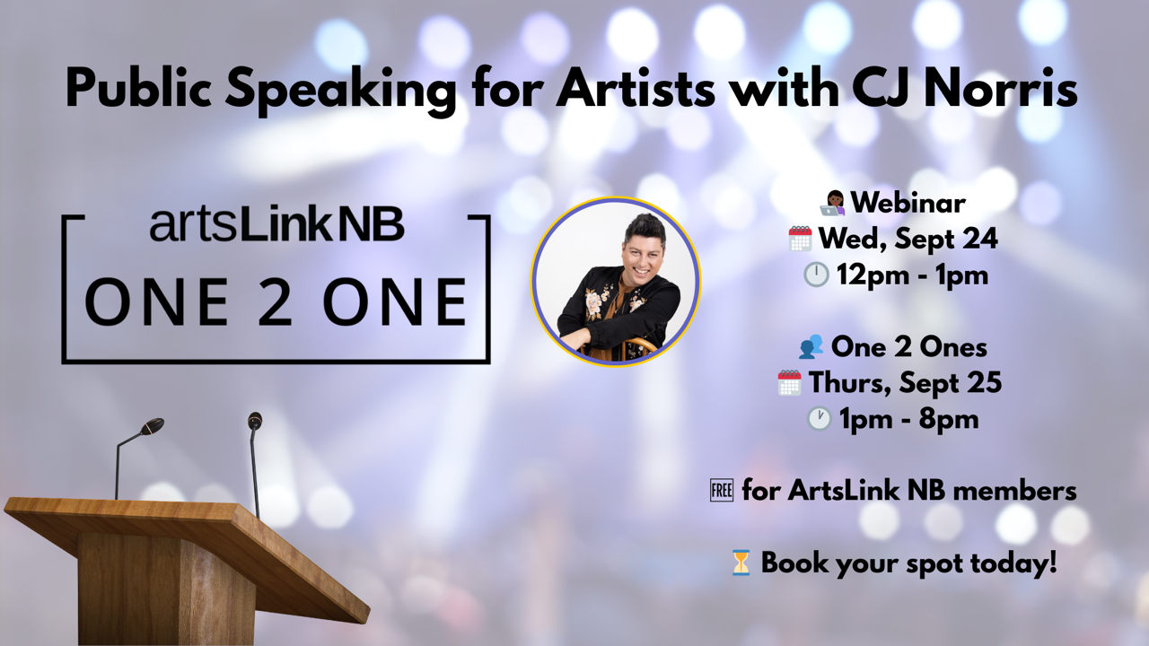 Public Speaking for Artists: Registration Now Open - ArtsLink NB